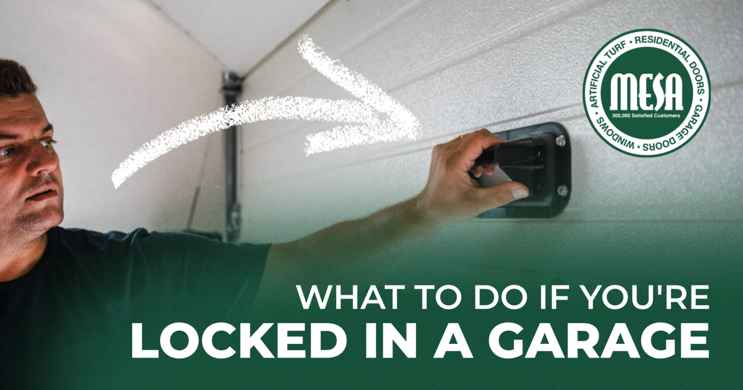 What to Do If You're Locked in a Garage - Mesa Garage Doors